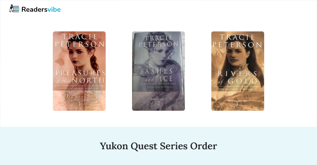 Yukon Quest Book Series In Order (3 Books)