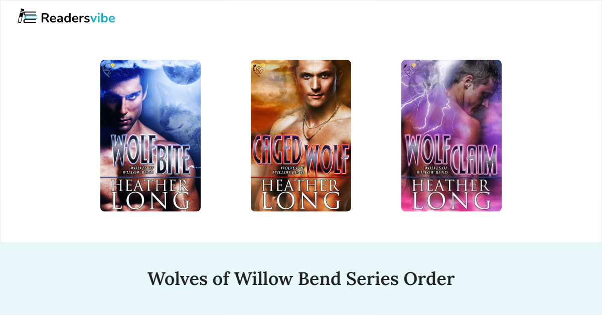 Wolves of Willow Bend Book Series In Order (14 Books)