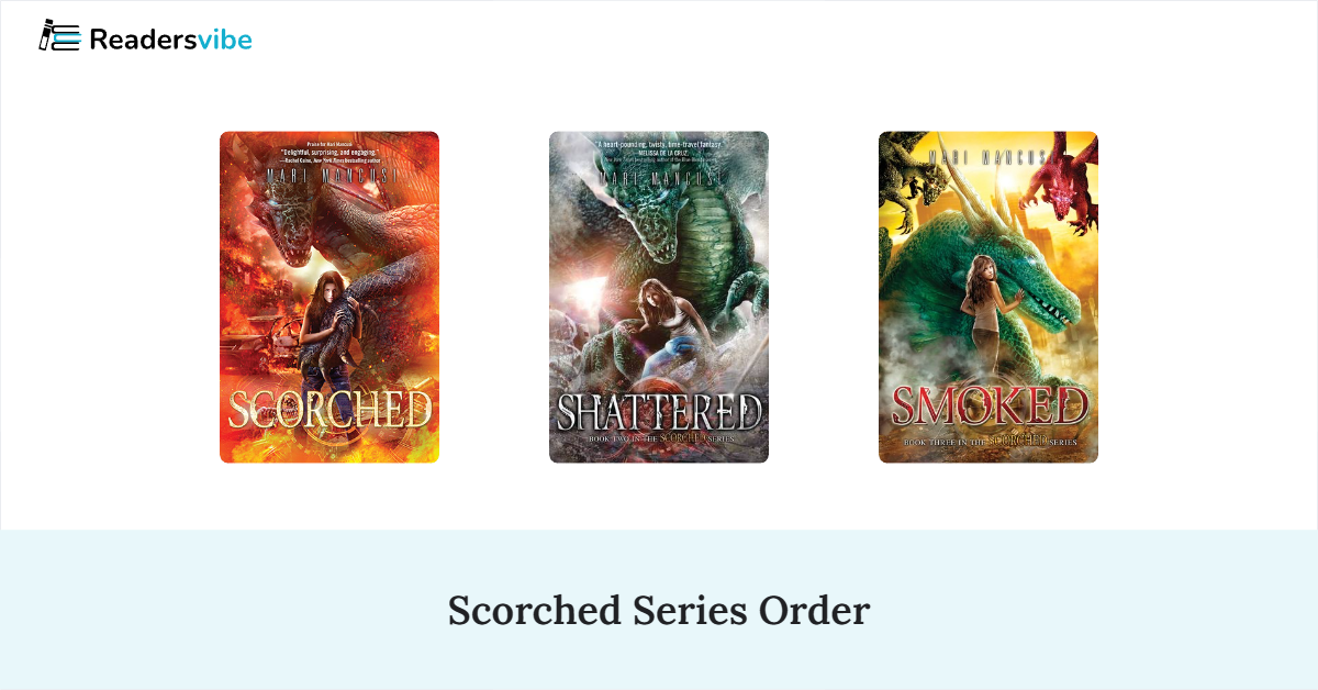 Scorched Book Series In Order (4 Books)