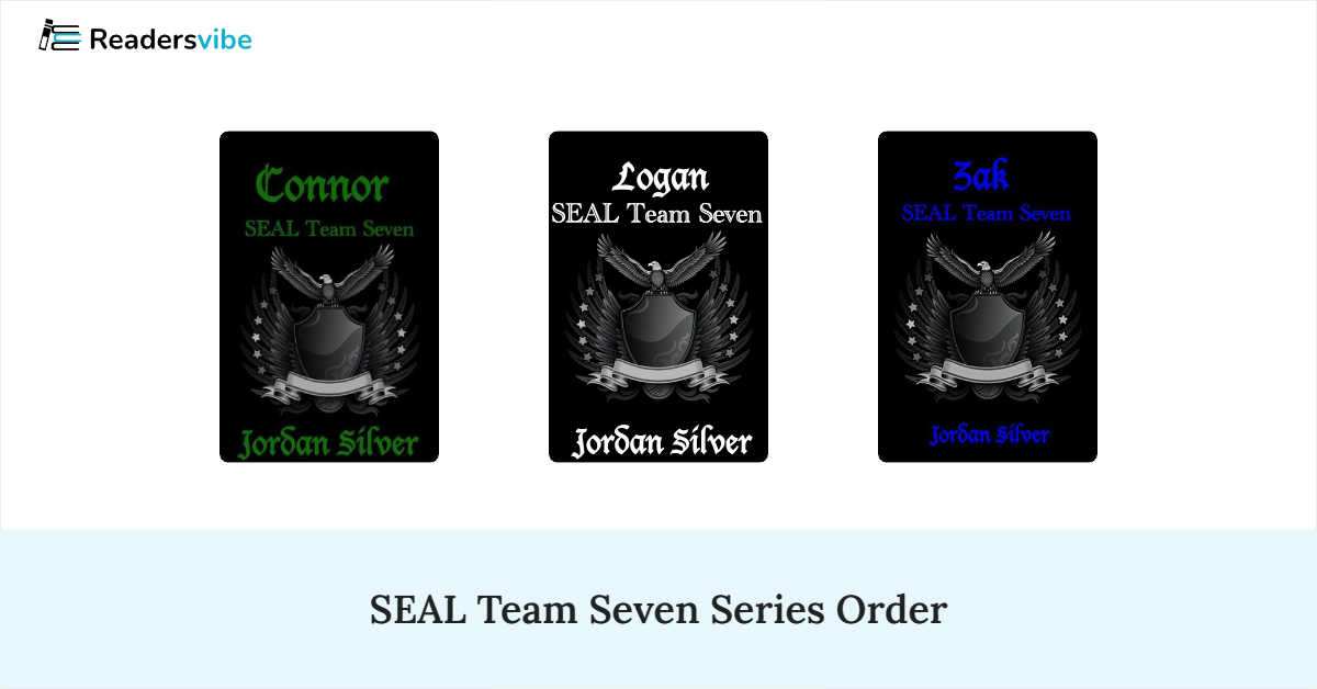 SEAL Team Seven Book Series In Order (5 Books)