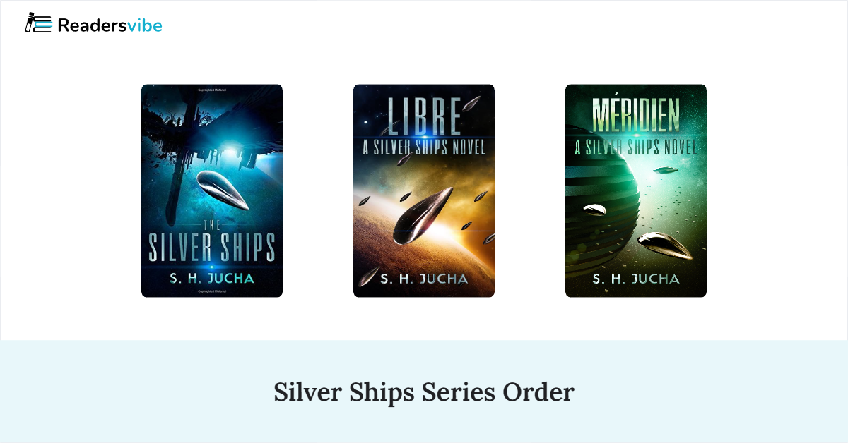 Silver Ships Book Series In Order (20 Books)