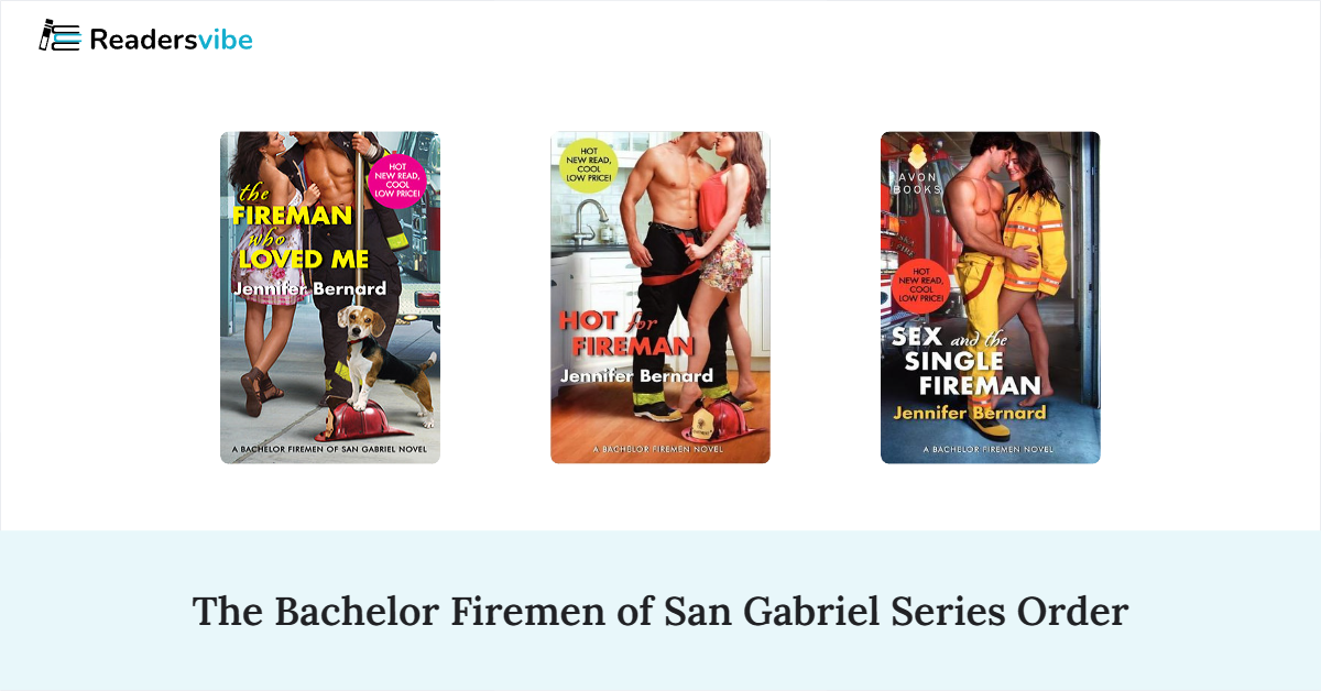 The Bachelor Firemen of San Gabriel Book Series In Order (6 Books)