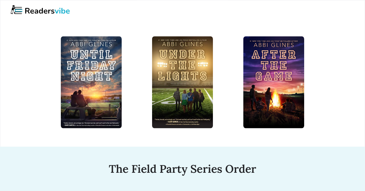 The Field Party Book Series In Order (7 Books)
