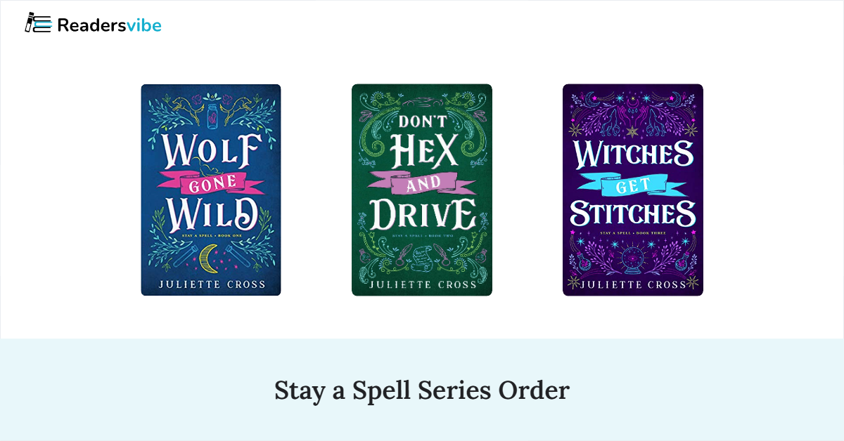 Stay a Spell Book Series In Order (11 Books)