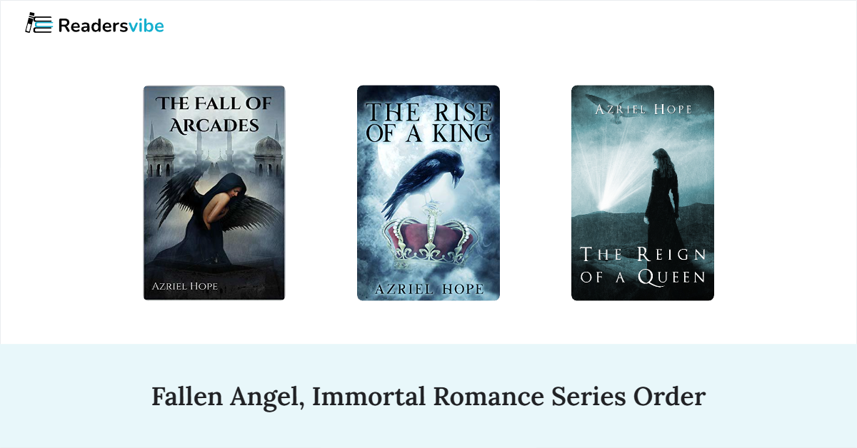 Fallen Angel, Immortal Romance Book Series In Order (3 Books)