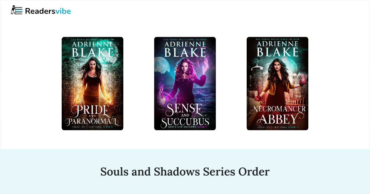 Souls and Shadows Book Series In Order (3 Books)