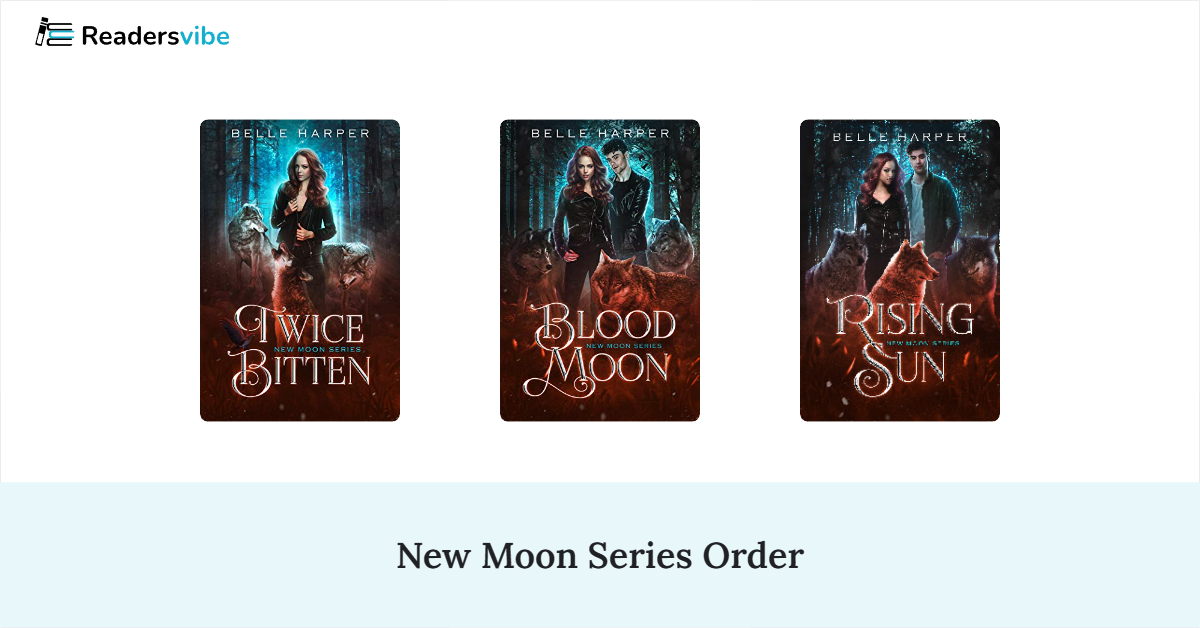 New Moon Book Series In Order (3 Books)