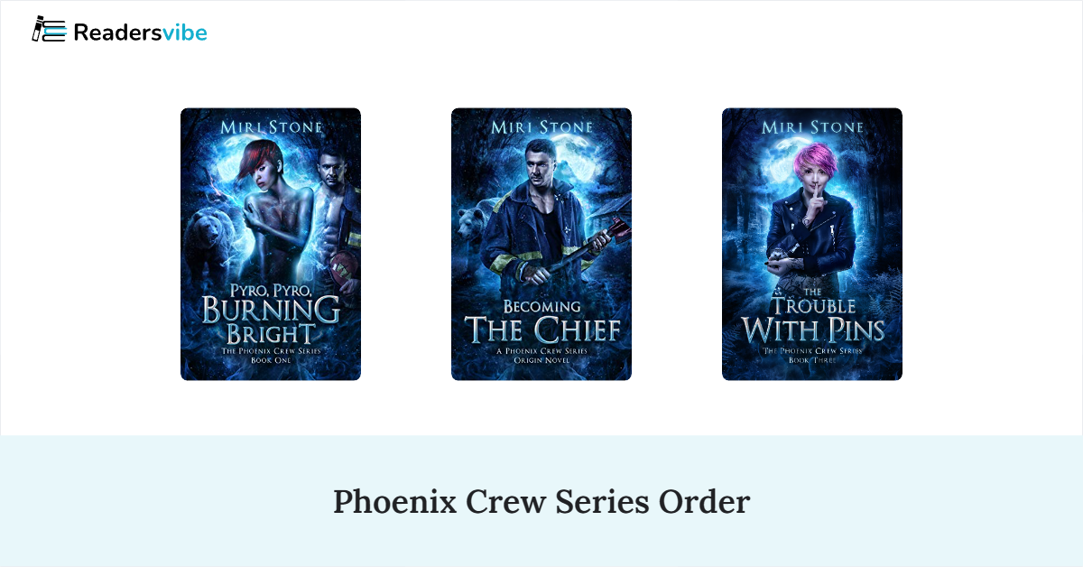 Phoenix Crew Book Series In Order (3 Books)