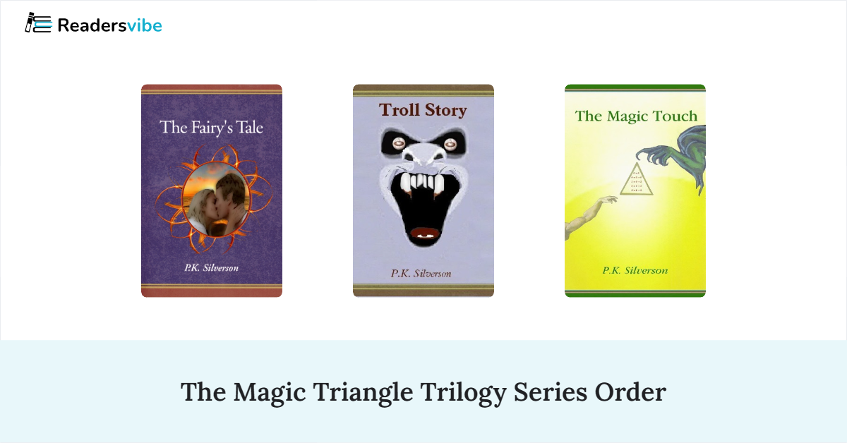 The Magic Triangle Trilogy Book Series In Order (6 Books)