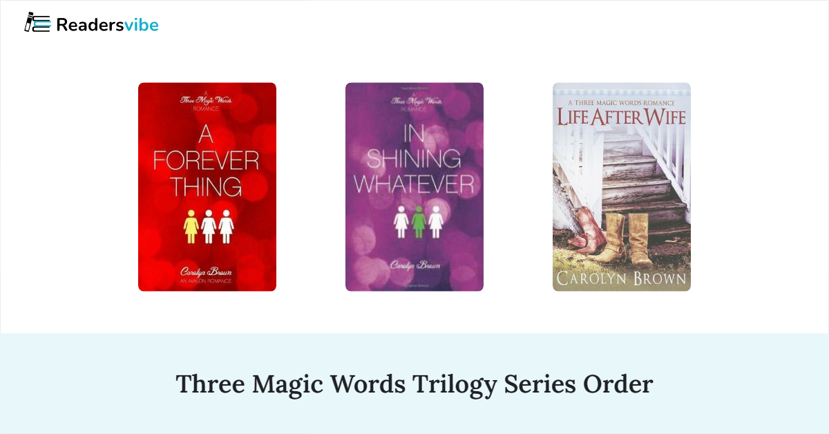 Three Magic Words Trilogy Book Series In Order (3 Books)