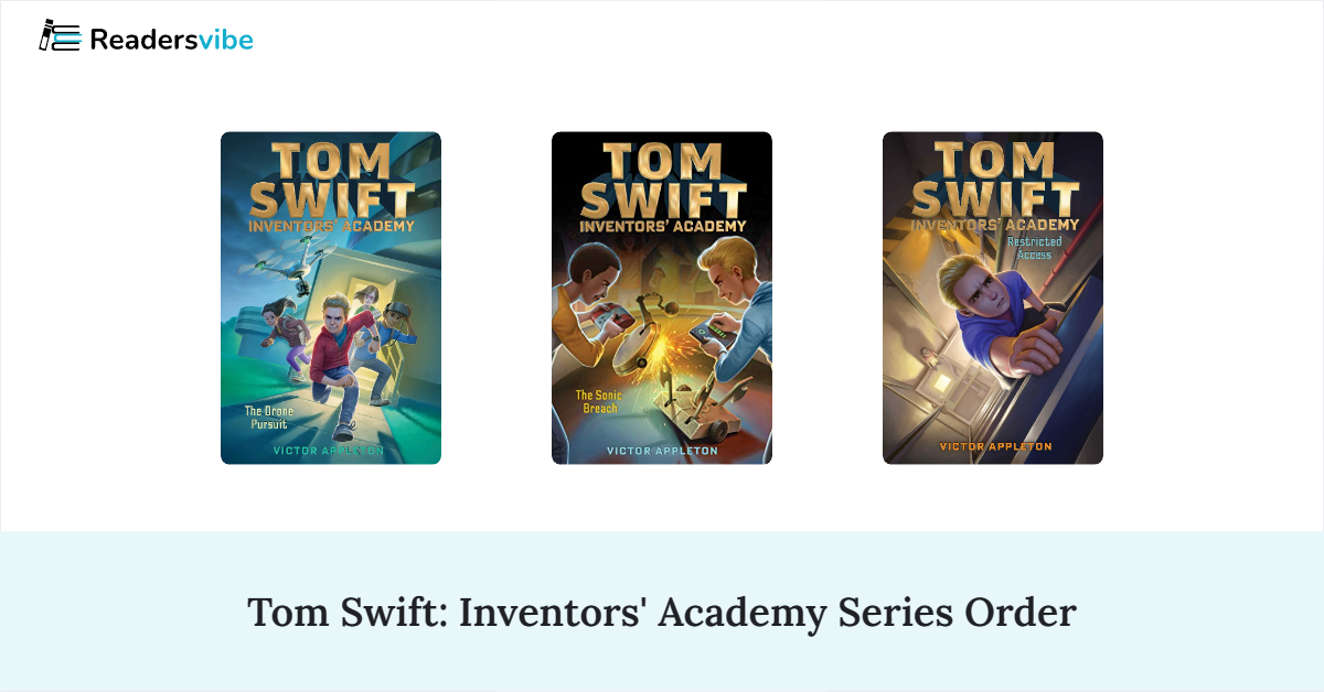 Tom Swift: Inventors' Academy Book Series In Order (6 Books)