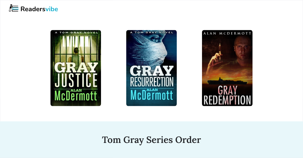 Tom Gray Book Series In Order (6 Books)