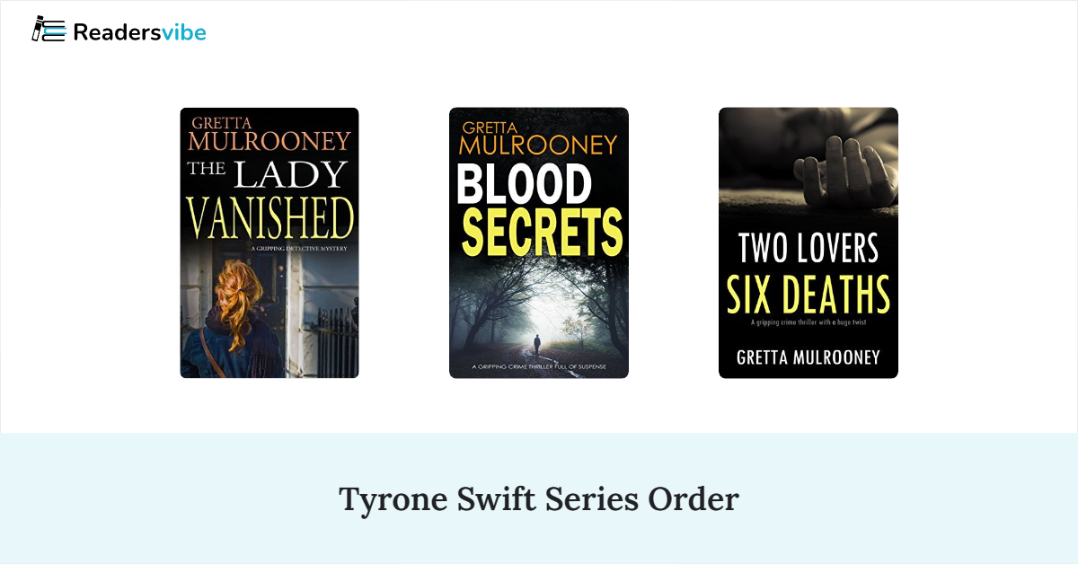 Tyrone Swift Book Series In Order (10 Books)