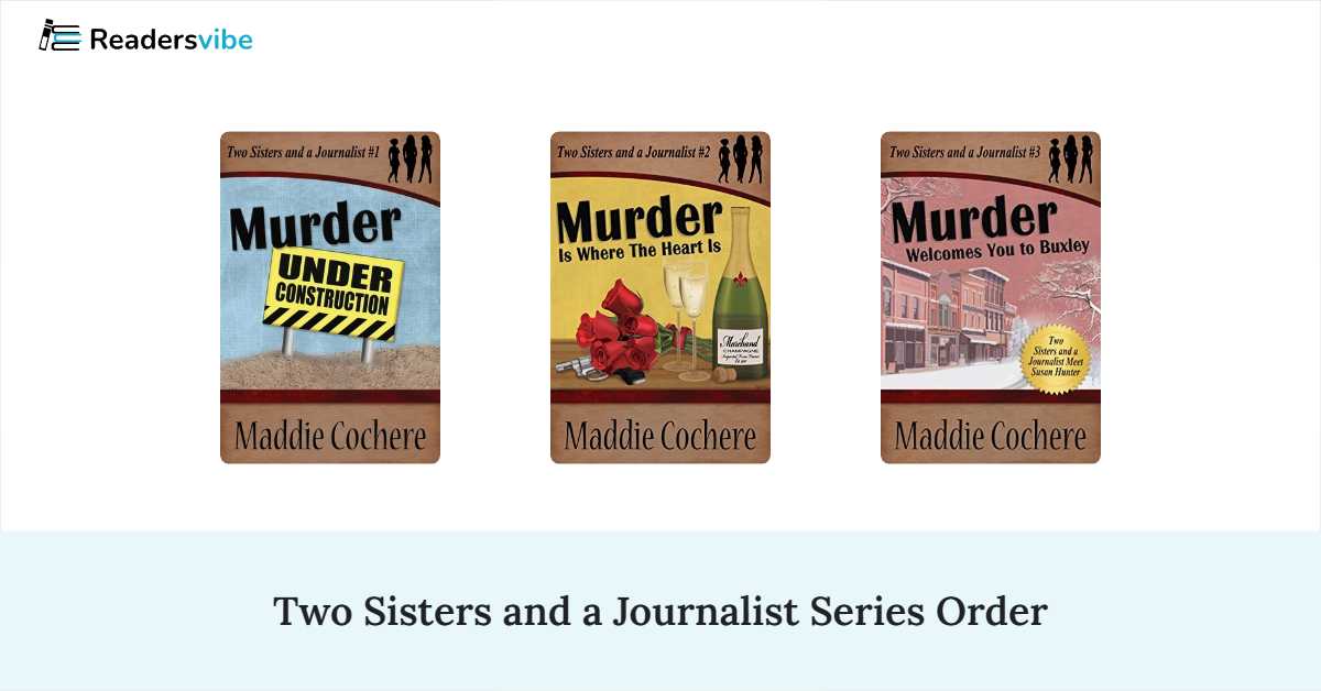 Two Sisters and a Journalist Book Series In Order (8 Books)