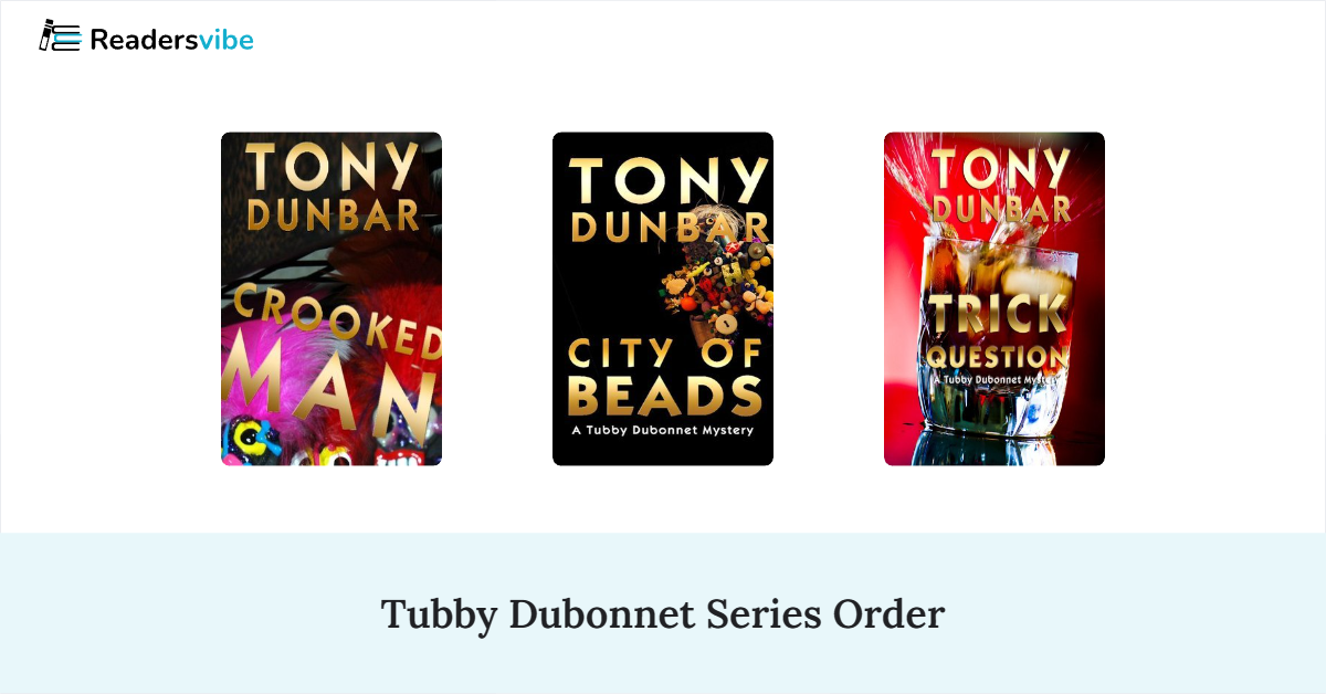 Tubby Dubonnet Book Series In Order (10 Books)