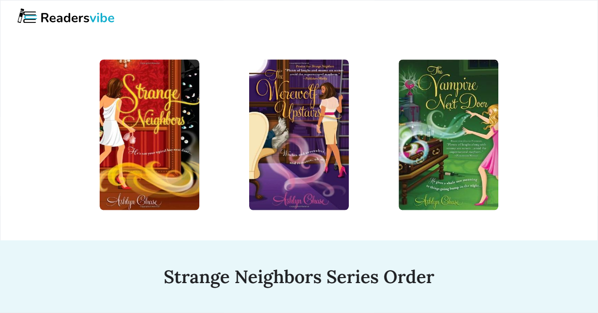 Strange Neighbors Book Series In Order (3 Books)