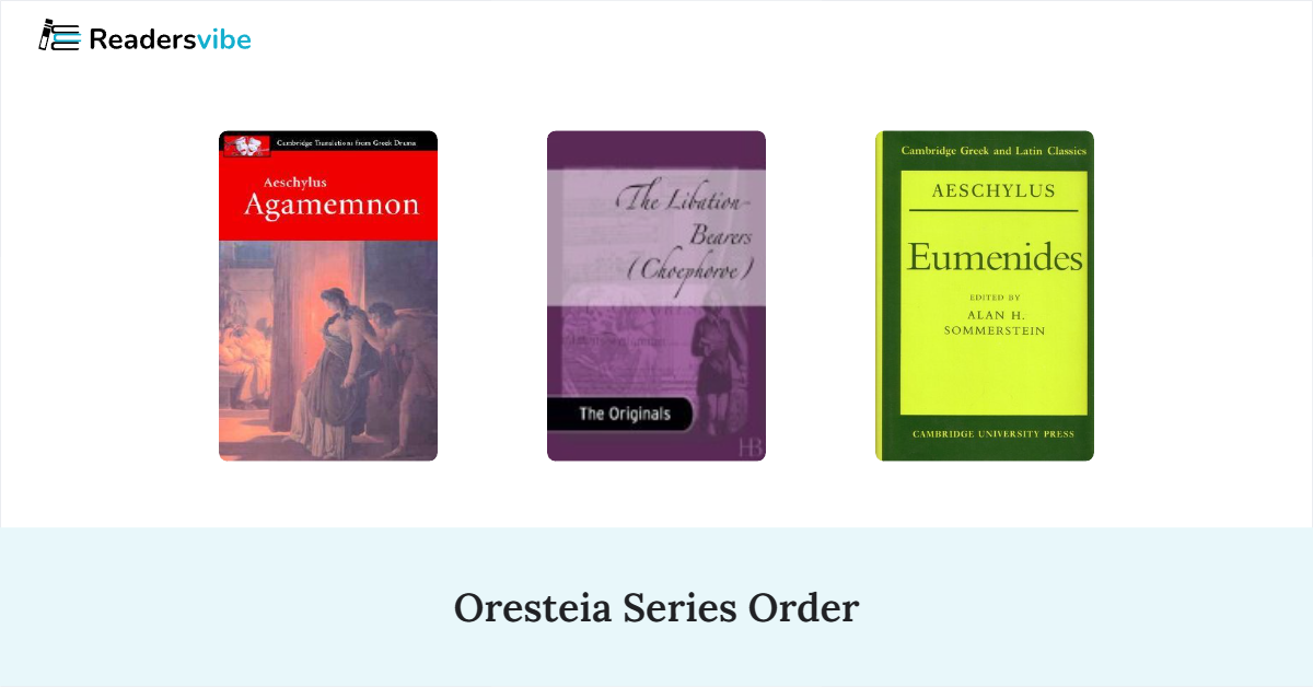 Oresteia Book Series In Order (3 Books)
