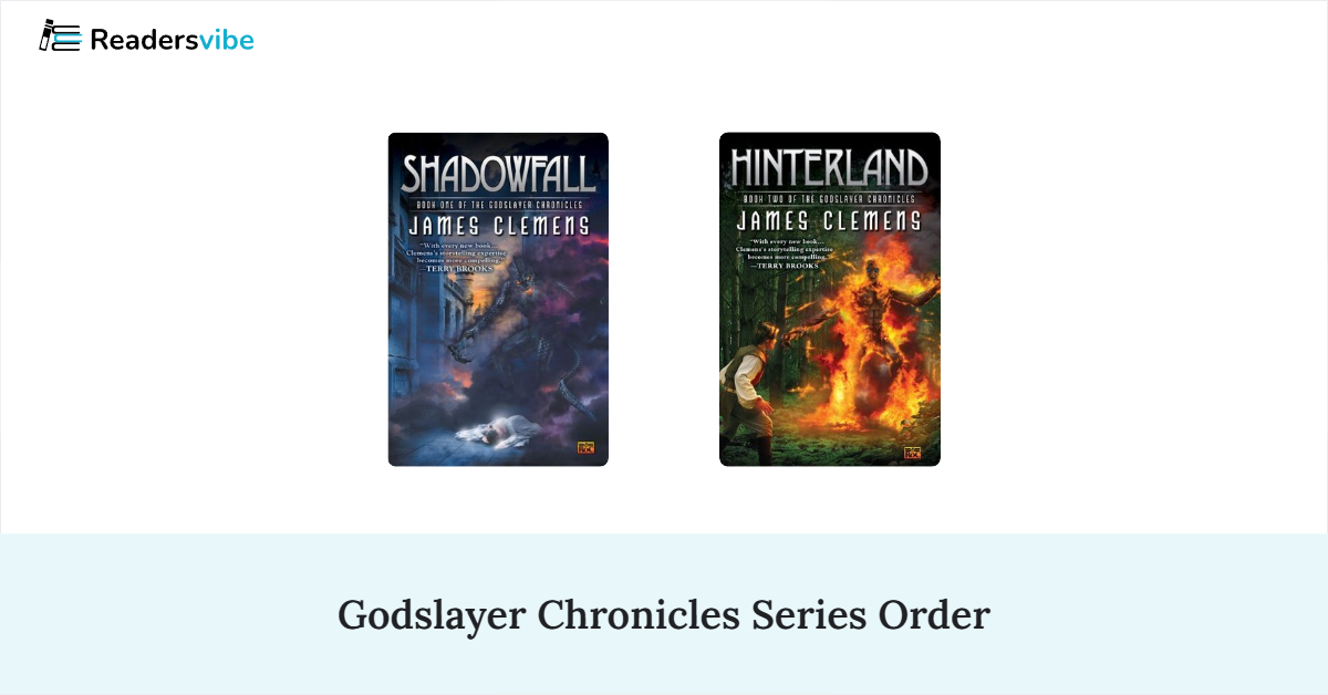 Godslayer Chronicles Book Series In Order (2 Books)