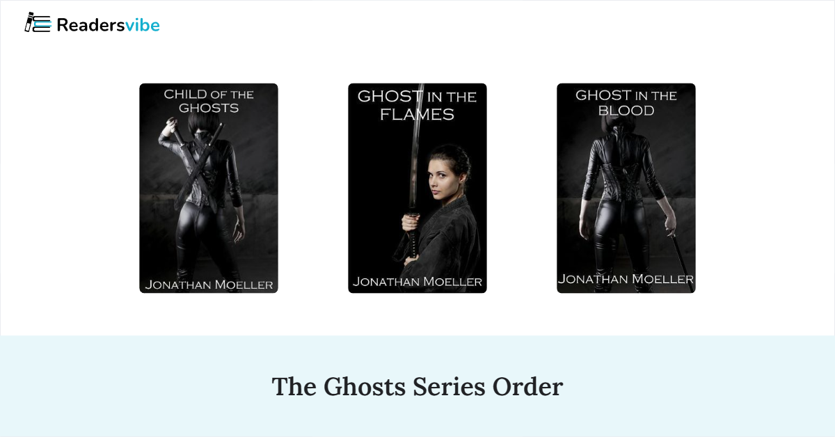 The Ghosts Book Series In Order (9 Books)
