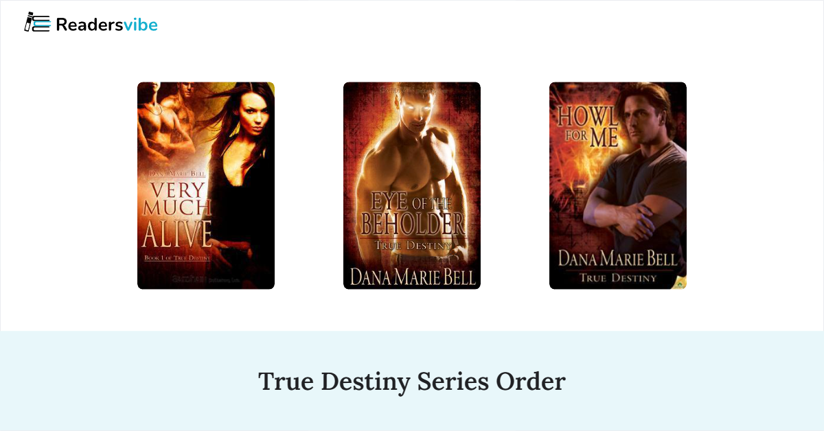 True Destiny Book Series In Order (6 Books)