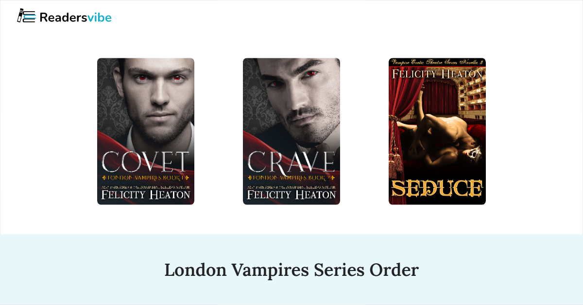 London Vampires Book Series In Order (6 Books)