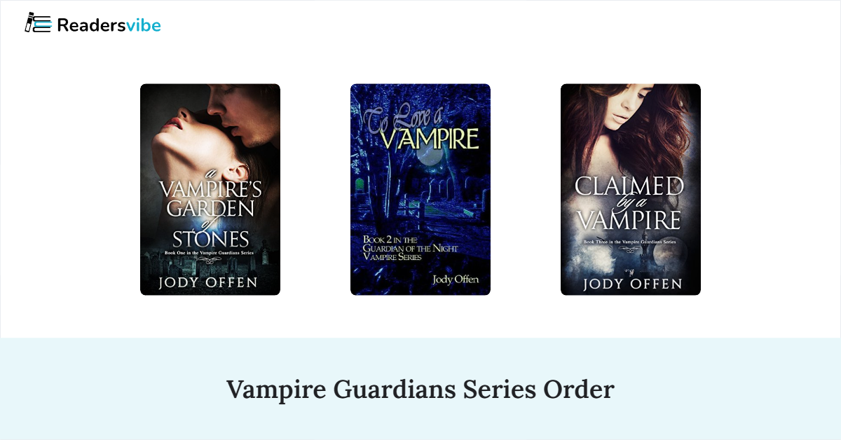 Vampire Guardians Book Series In Order (4 Books)