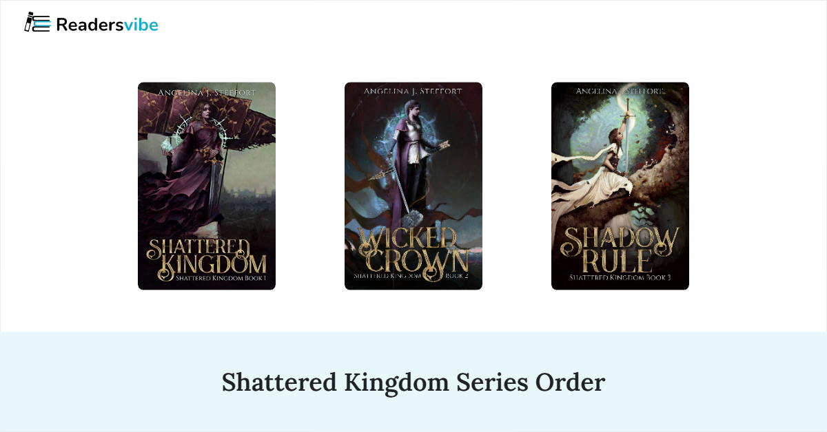 Shattered Kingdom Book Series In Order (7 Books)