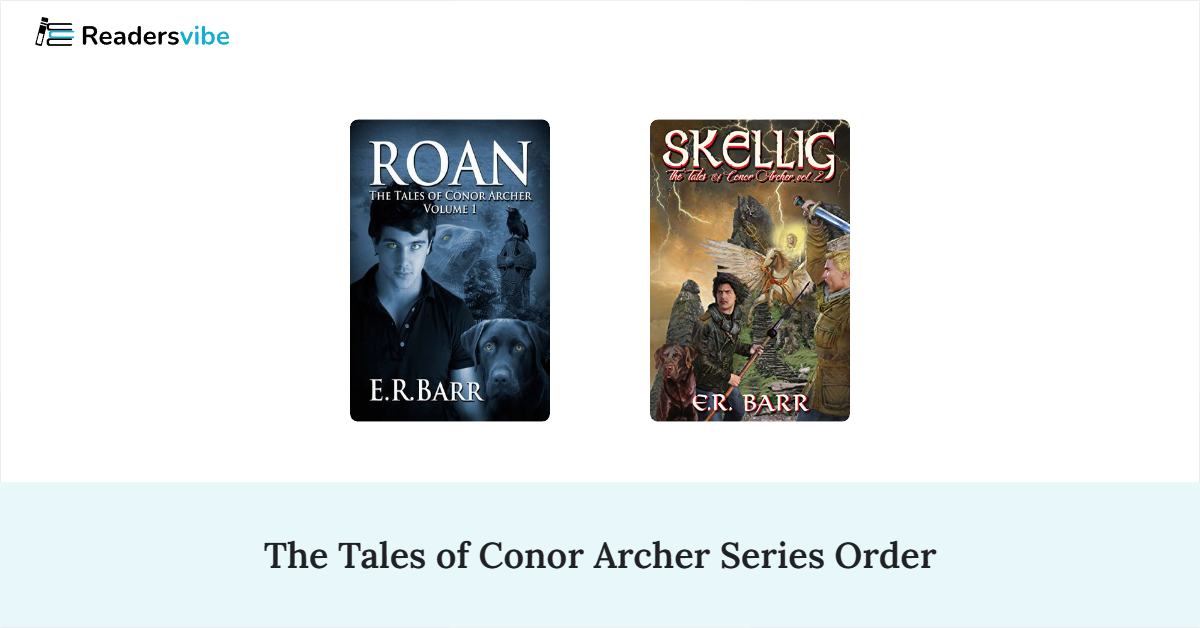 The Tales of Conor Archer Book Series In Order (2 Books)