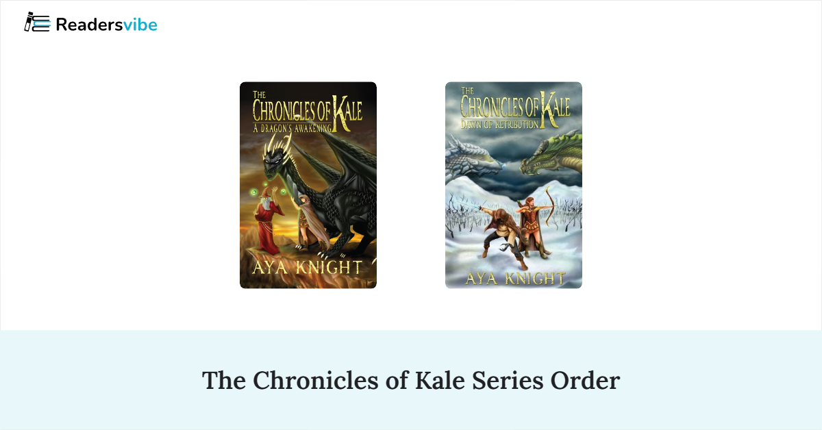 The Chronicles of Kale Book Series In Order (2 Books)