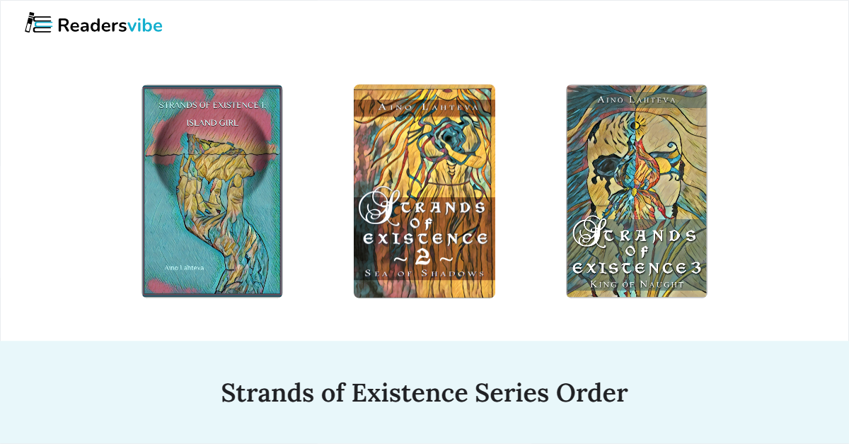 Strands of Existence Book Series In Order (3 Books)