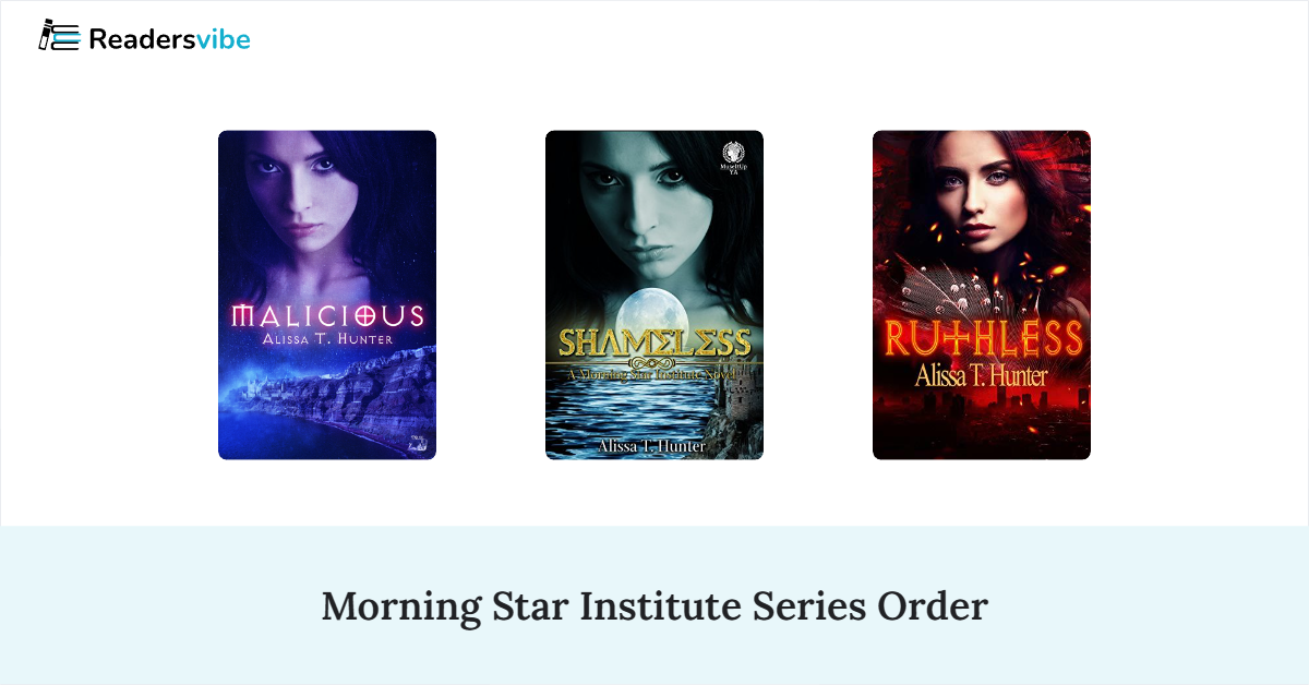 Morning Star Institute Book Series In Order (3 Books)