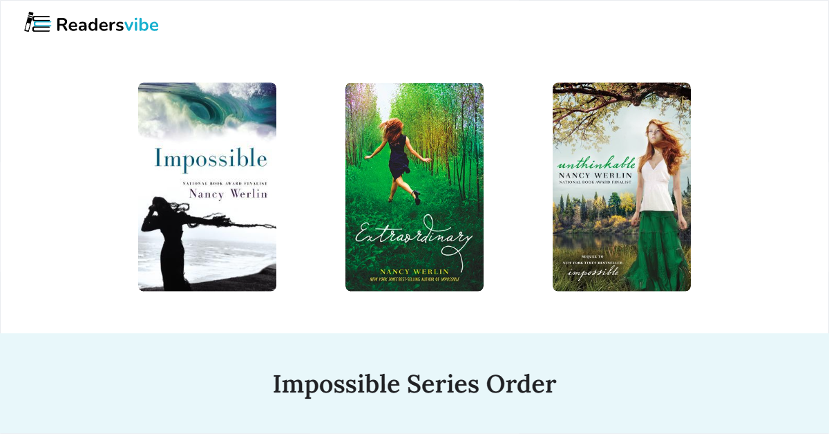 Impossible Book Series In Order (3 Books)