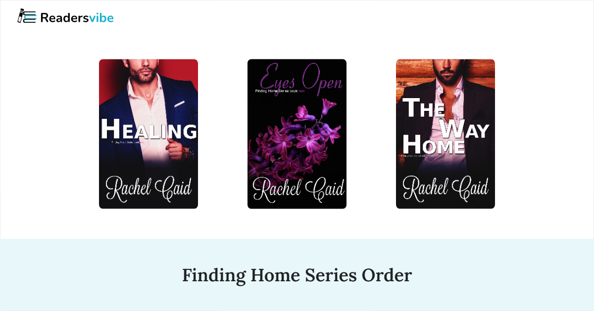 Finding Home Book Series In Order (3 Books)