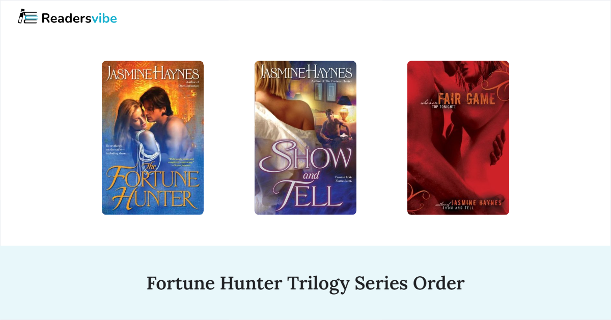 Fortune Hunter Trilogy Book Series In Order (3 Books)