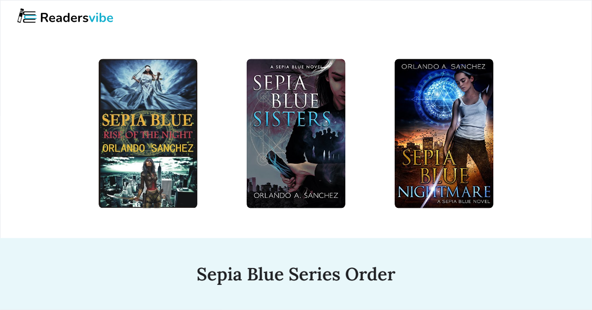Sepia Blue Book Series In Order (5 Books)