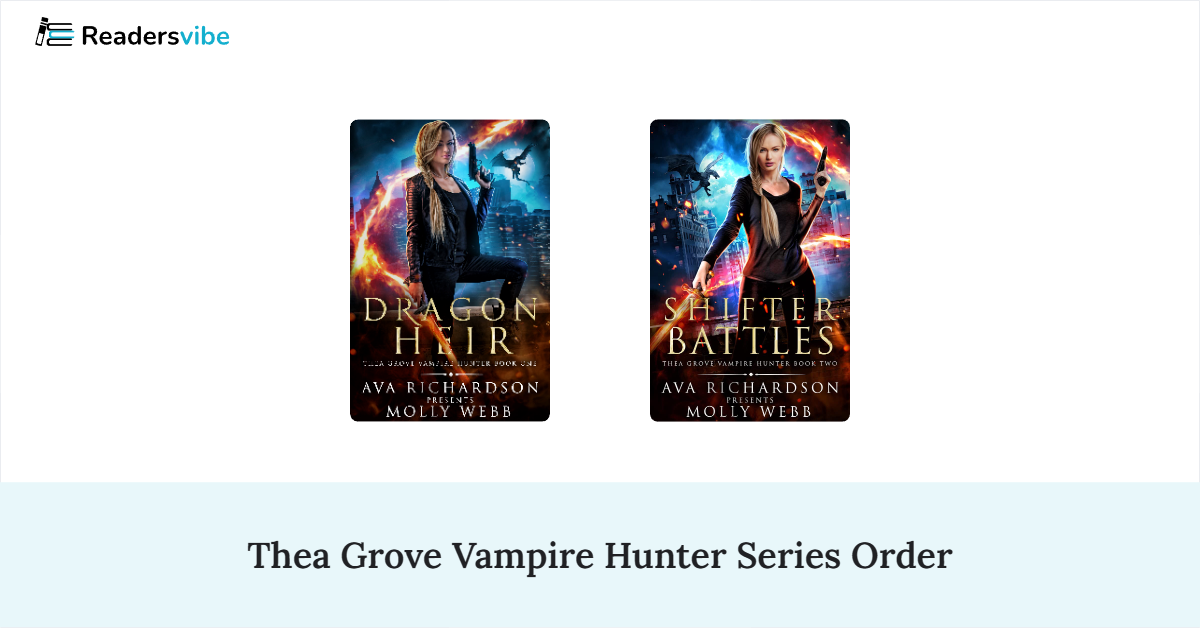 Thea Grove Vampire Hunter Book Series In Order (2 Books)