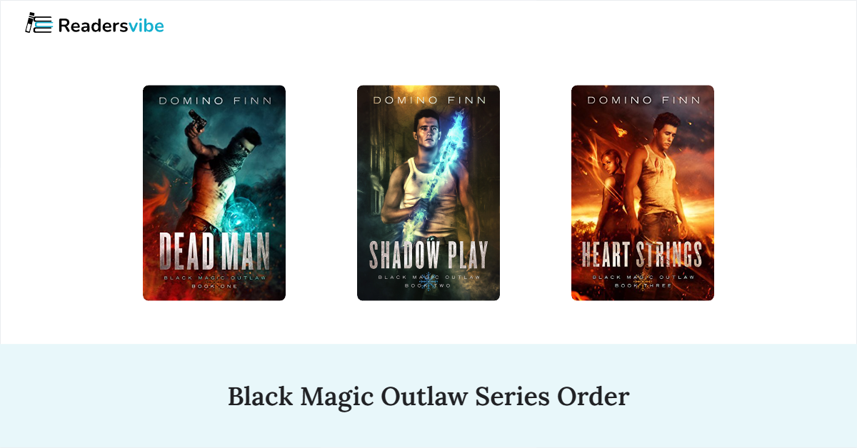 Black Magic Outlaw Book Series In Order (8 Books)