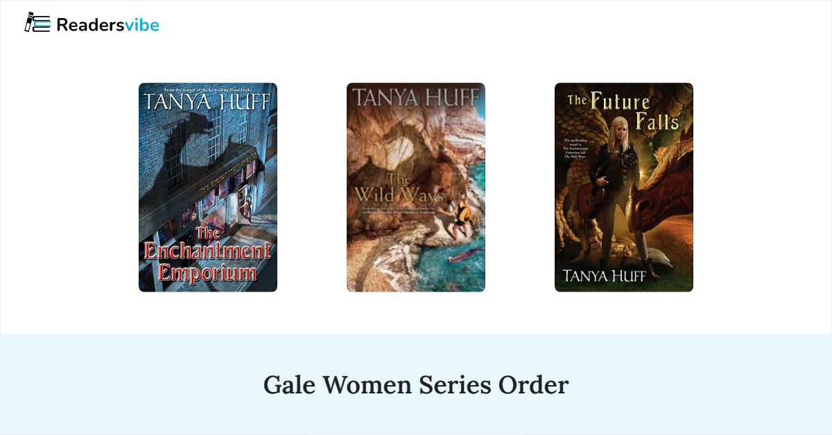 Gale Women Book Series In Order (3 Books)