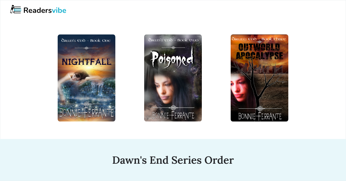 Dawn's End Book Series In Order (3 Books)