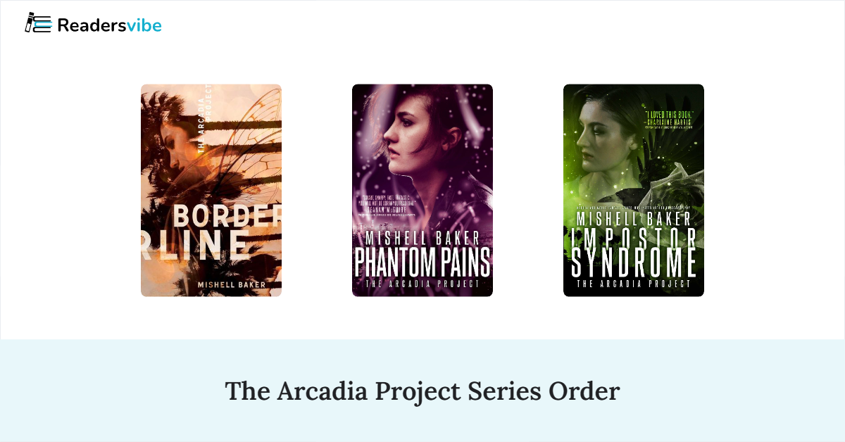 The Arcadia Project Book Series In Order (3 Books)