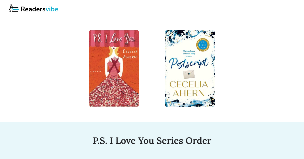 P.S. I Love You Book Series In Order (2 Books)