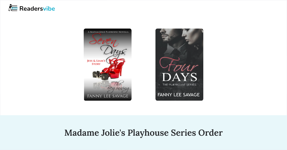 Madame Jolie's Playhouse Book Series In Order (2 Books)