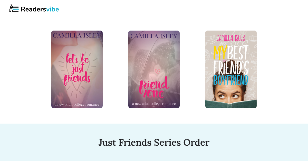 Just Friends Book Series In Order (4 Books)