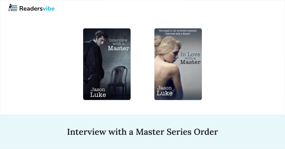 Interview with a Master Book Series In Order (2 Books)