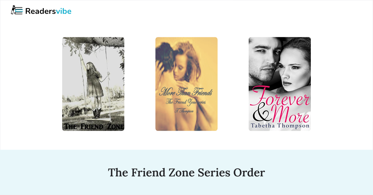 The Friend Zone Book Series In Order (6 Books)