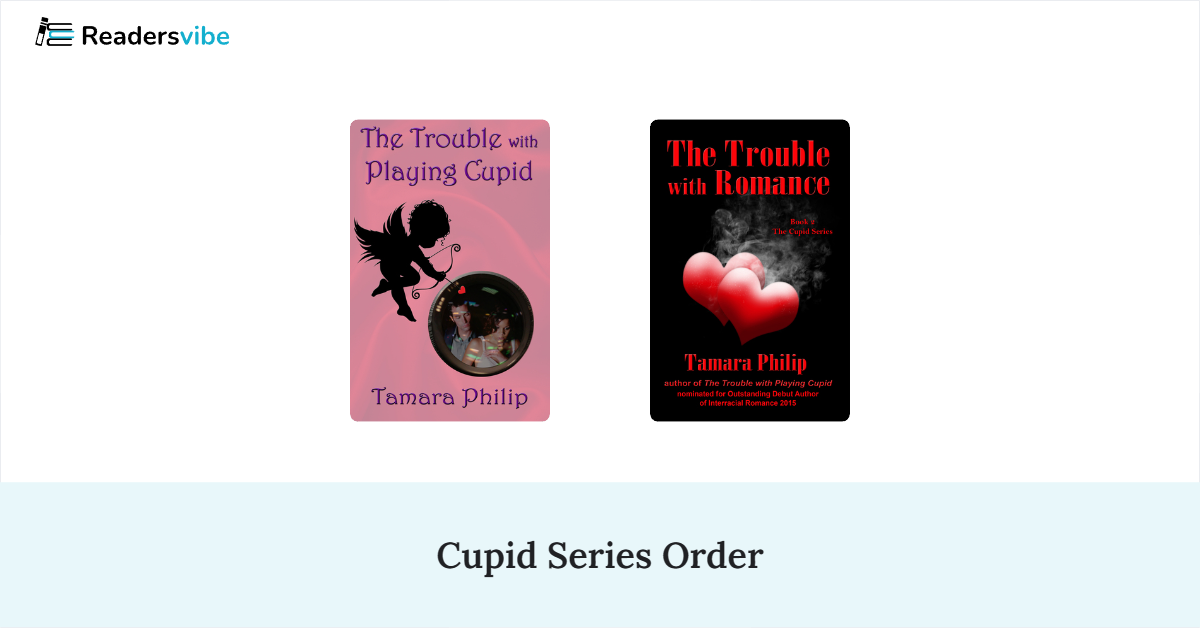 Cupid Book Series In Order (2 Books)