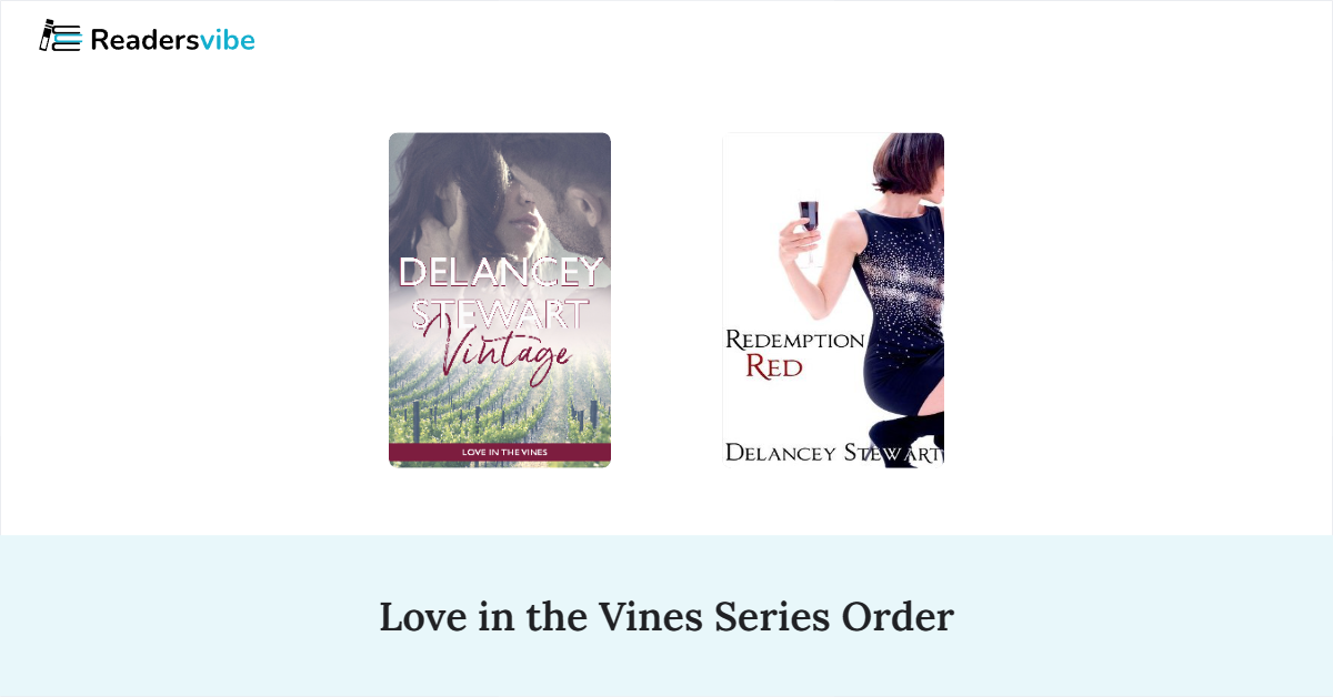 Love in the Vines Book Series In Order (2 Books)