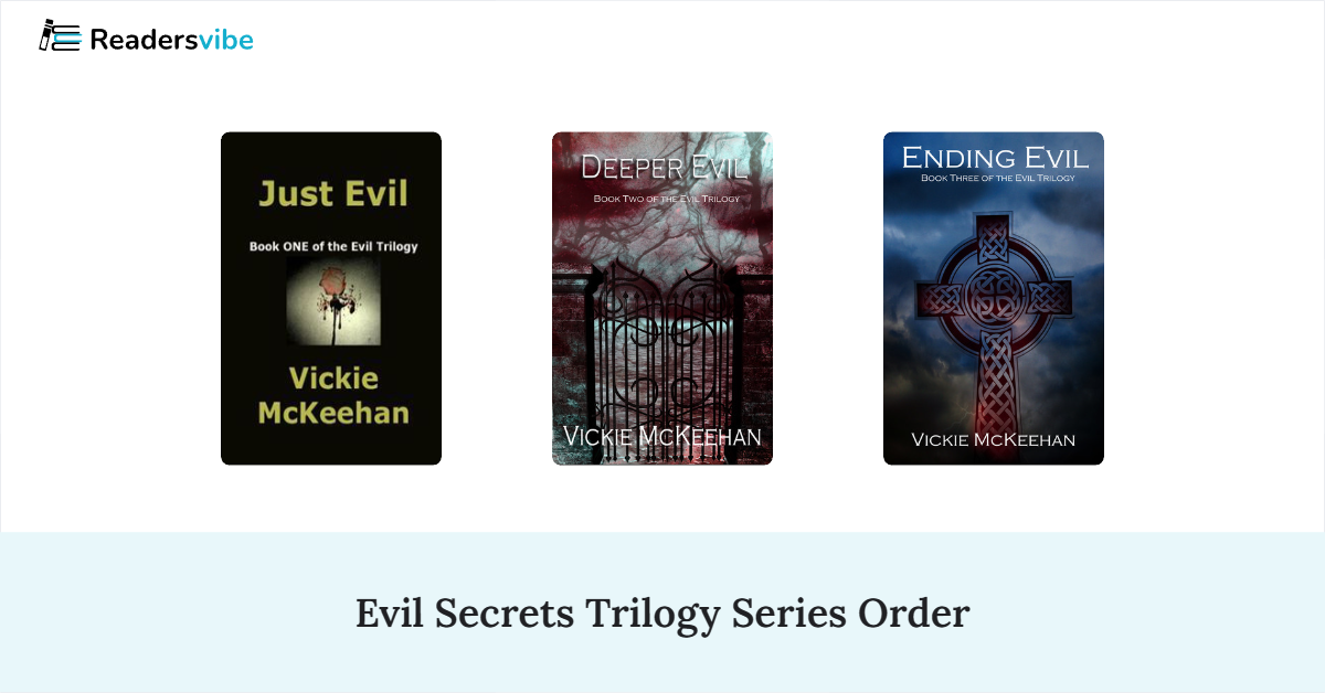Evil Secrets Trilogy Book Series In Order (3 Books)
