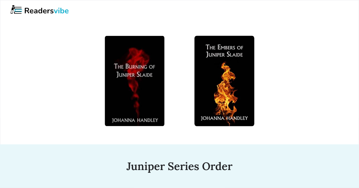 Juniper Book Series In Order (2 Books)