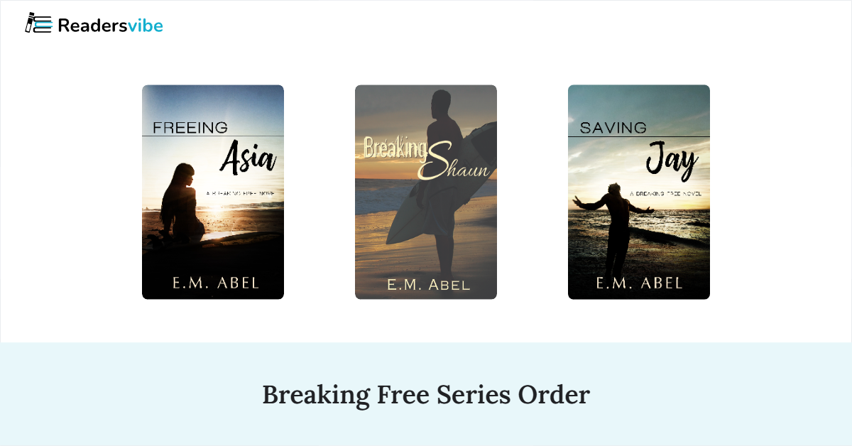 Breaking Free Book Series In Order (4 Books)